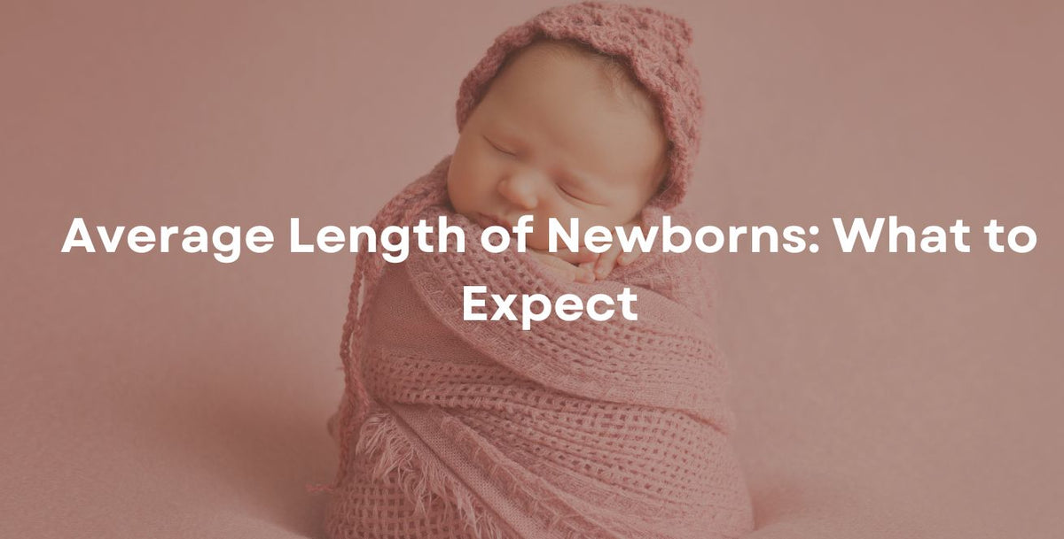 Average Length of Newborns: Key Insights on Baby Growth